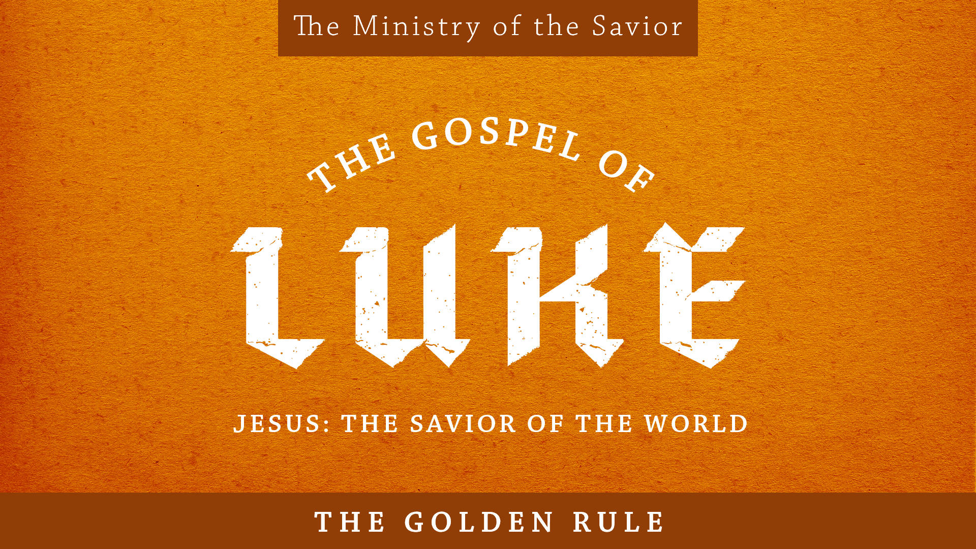 The Gospel of Luke | The Golden Rule - Luke 6:27-38 - Citadel Square Church