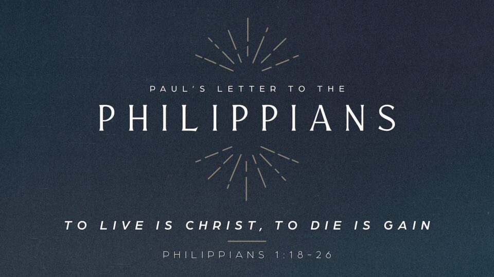 Philippians-Sermon-Phil-1-18-26 - Citadel Square Church