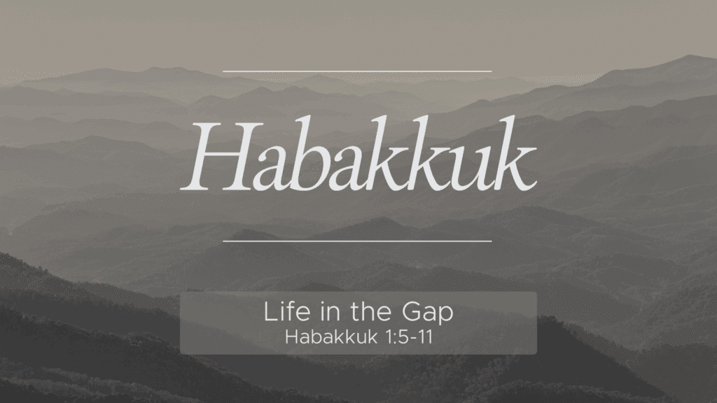 Habakkuk Sermon Titles-Habkkuk1-5-11 - Citadel Square Church